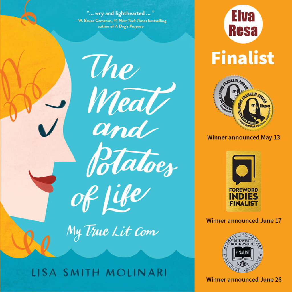 The Meat and Potatoes of Life Is Multiple Awards Finalist - Elva Resa Publishing